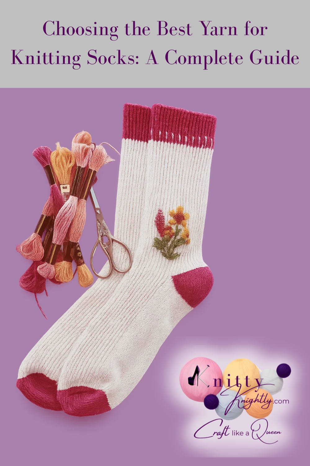 Choosing the Best Yarn for Knitting Socks: A Complete Guide ...